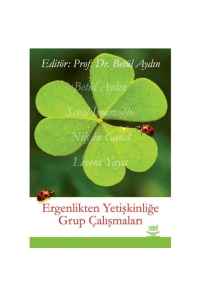 Ergenlikten Yetişkinliğe Grup Çalışmaları