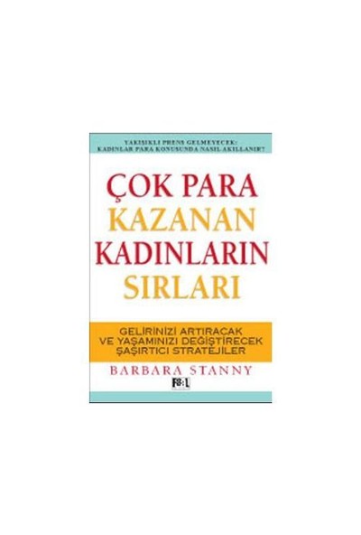 Çok Para Kazanan Kadınların Sırları