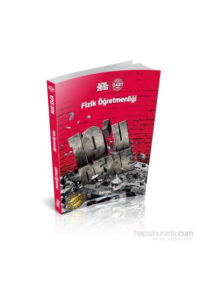 İhtiyaç Öabt 2016 Fizik Öğretmenliği 10' Lu Deneme-Kolektif