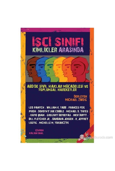 İşçi Sınıfı Kimlikler Arasında (Abd’De Sivil Haklar Mücadelesi Ve Toplumsal Hareketler)-Derleme