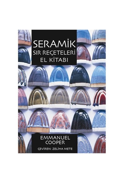 Seramik Sır Reçeteleri El Kitabı - Emmanuel Cooper