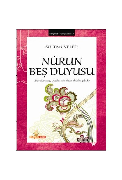 Nurun Beş Duyusu - Sultan Veled