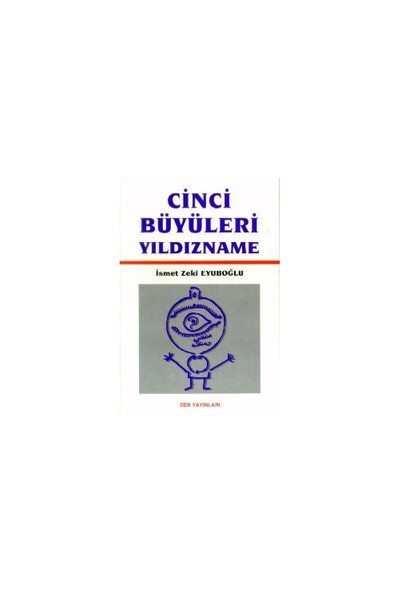 Cinci Büyüleri Yıldızname - İsmet Zeki Eyuboğlu Cinci Büyüleri Yıldızname - İsmet Zeki Eyuboğlu