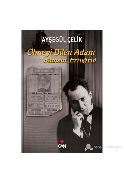Ölmeyi Bilen Adam Muhsin Ertuğrul-Ayşegül Çelik