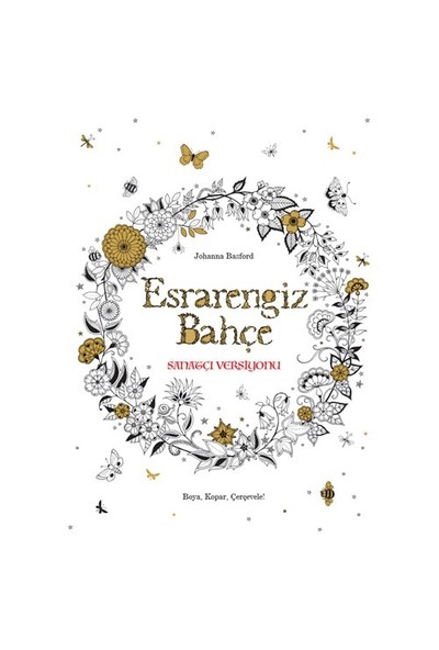 Esrarengiz Bahçe Sanatçı Versiyonu - Johanna Basford
