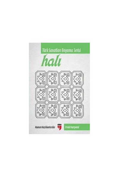 Türk Sanatları Boyama Serisi: Halı-Asuman Küçükkantarcılar Türk Sanatları Boyama Serisi: Halı-Asuman Küçükkantarcılar