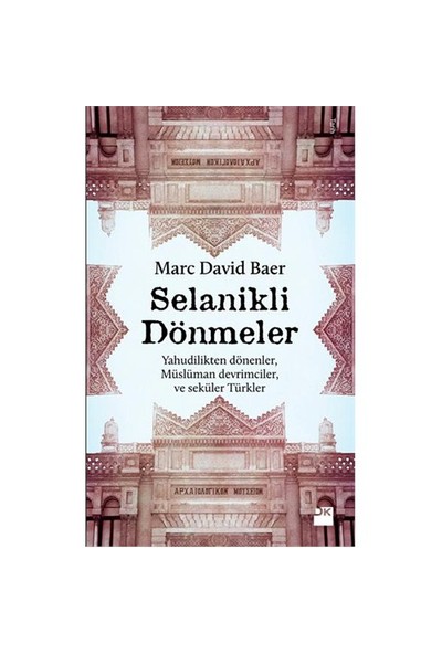 Selanikli Dönmeler Selanikli Dönmeler