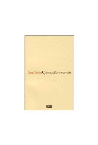 Spinoza - Dünya Sevgisi Spinoza - Dünya Sevgisi