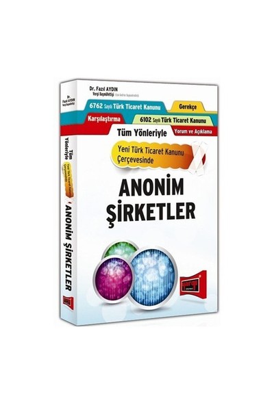 Yargı Tüm Yönleriyle Anonim Şirketler 2012 Yargı Tüm Yönleriyle Anonim Şirketler 2012