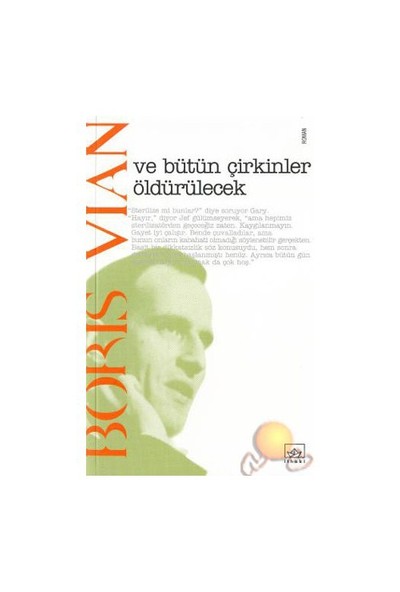 Ve Bütün Çirkinler Öldürülecek
