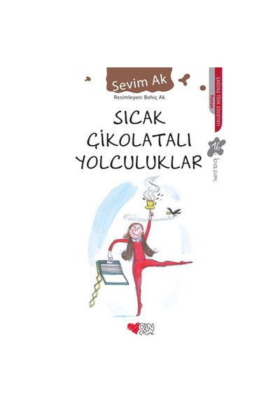 Sıcak Çikolatalı Yolculuklar - Sevim Ak Sıcak Çikolatalı Yolculuklar - Sevim Ak