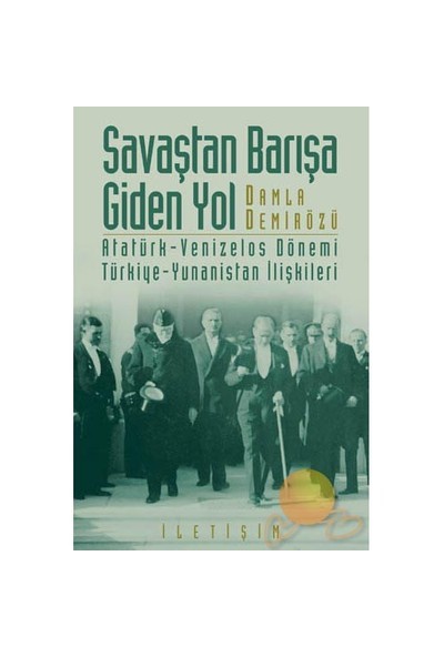 Savaştan Barışa Giden Yol Savaştan Barışa Giden Yol