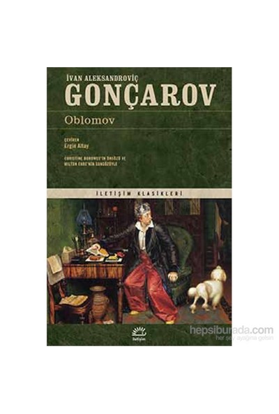Oblomov - İvan Aleksandroviç Gonçarov