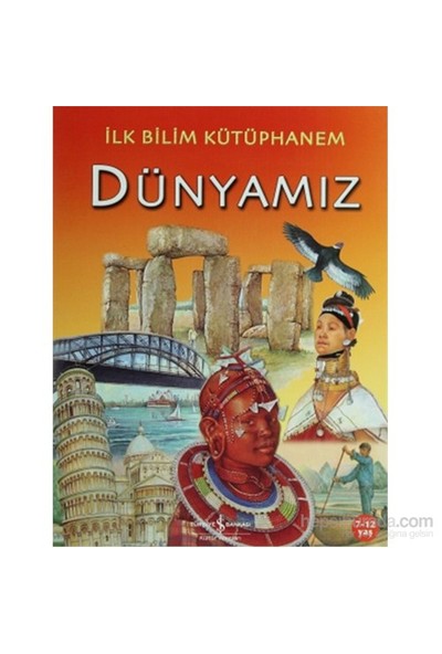 Dünyamız - İlk Bilim Kütüphanem - Julia Bruce