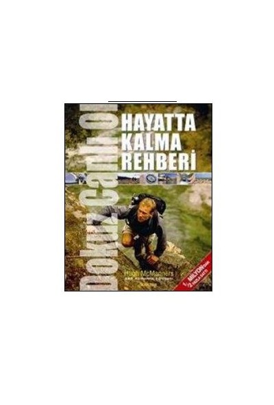 Dokuz Canlı Ol - Hayatta Kalma Rehberi - Hugh Mcmanners Dokuz Canlı Ol - Hayatta Kalma Rehberi - Hugh Mcmanners