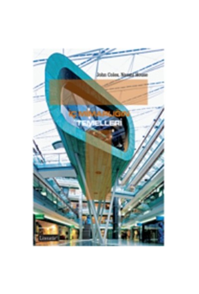 İç Mimarlığın Temelleri - John Coles İç Mimarlığın Temelleri - John Coles