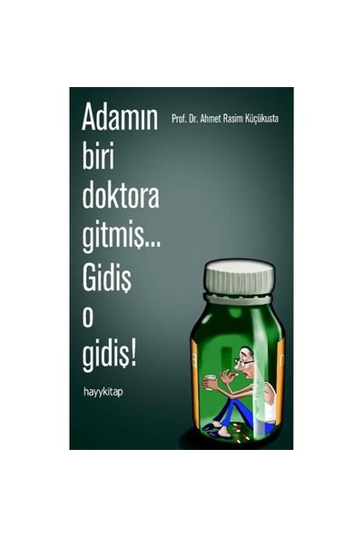Adamın Biri Doktora Gitmiş… Gidiş O Gidiş! Adamın Biri Doktora Gitmiş… Gidiş O Gidiş!