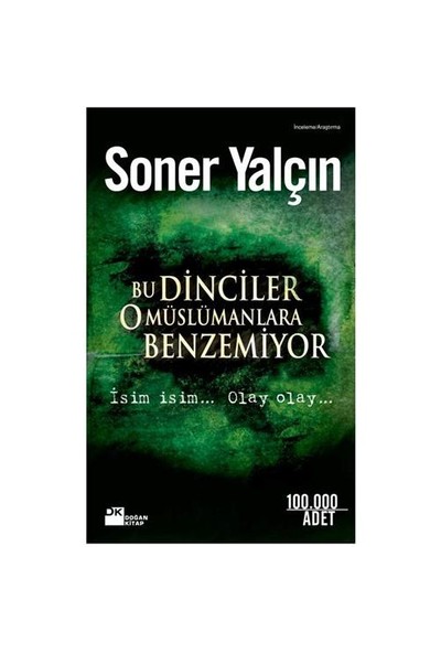 Bu Dinciler O Müslümanlara Benzemiyor