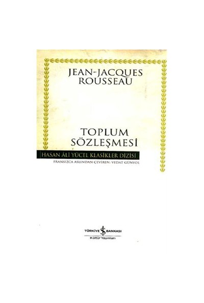Toplum Sözleşmesi (Ciltli)-Jean-Jacques Rousseau Toplum Sözleşmesi (Ciltli)-Jean-Jacques Rousseau