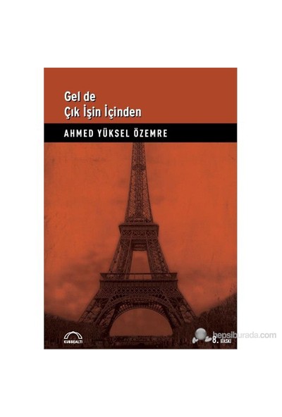 Gel De Çık İşin İçinden-Ahmed Yüksel Özemre