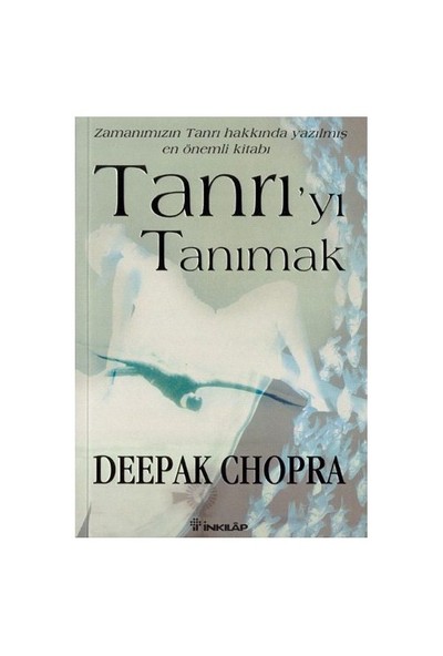 Tanrı'Yı Tanımak-Deepak Chopra Tanrı'Yı Tanımak-Deepak Chopra