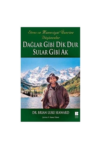 Dağlar Gibi Dik Dur Sular Gibi Ak Dağlar Gibi Dik Dur Sular Gibi Ak
