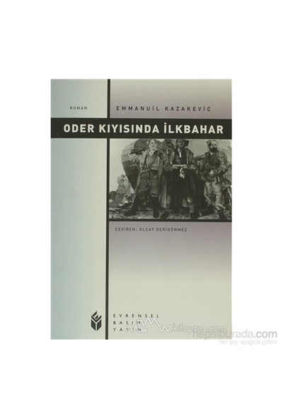Oder Kıyısında İlkbahar-Emmanuil Kazakeviç Oder Kıyısında İlkbahar-Emmanuil Kazakeviç