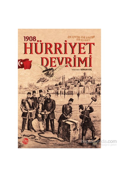 1908 Hürriyet Devrimi-Serkan Koç 1908 Hürriyet Devrimi-Serkan Koç