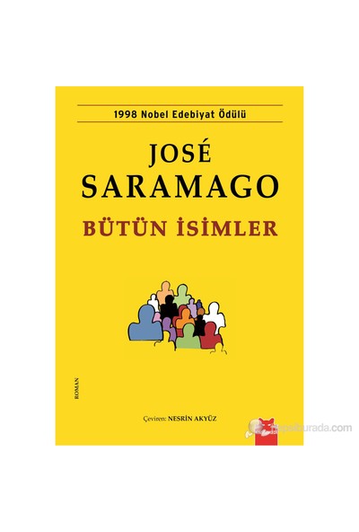 Bütün İsimler-Jose Saramago Bütün İsimler-Jose Saramago