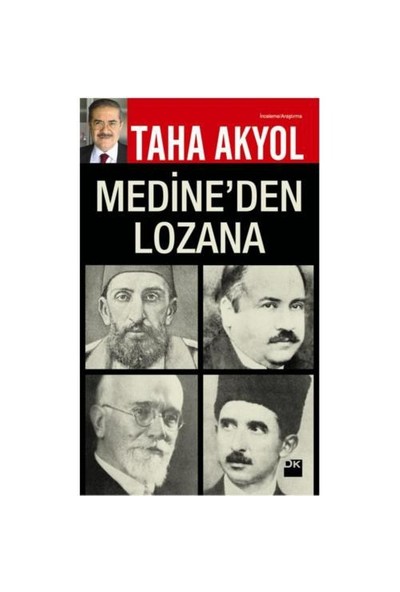 Medine'den Lozan'a Medine'den Lozan'a