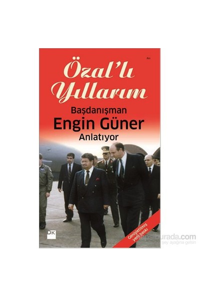 Özal'Lı Yıllarım-Engin Güner Özal'Lı Yıllarım-Engin Güner