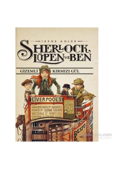 Sherlock Lupen Ve Ben – Gizemli Kırmızı Gül-Irene Adler Sherlock Lupen Ve Ben – Gizemli Kırmızı Gül-Irene Adler