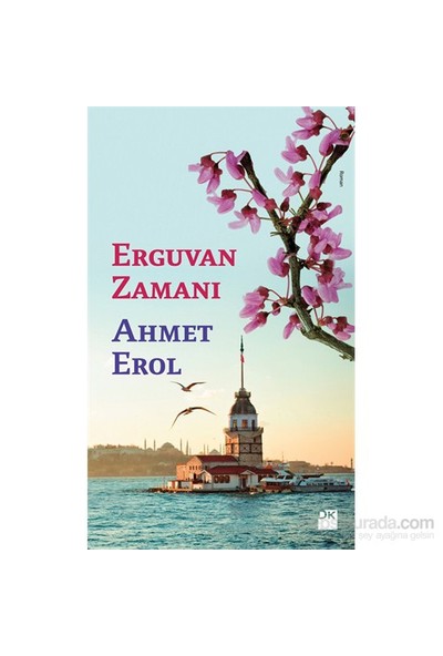 Erguvan Zamanı-Ahmet Erol Erguvan Zamanı-Ahmet Erol