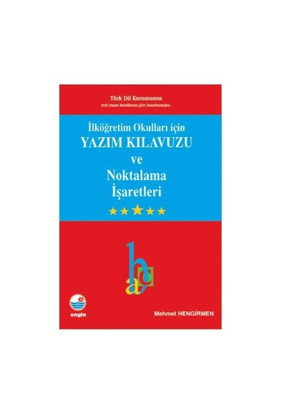 Engin Yayınları İlköğretim Okulları İçin Yazım Kılavuzu