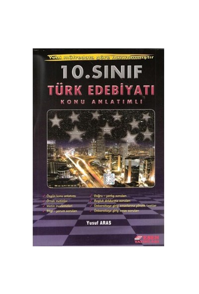 Esen 10. Sınıf Türk Edebiyatı Konu Anlatımlı - Yusuf Aras Esen 10. Sınıf Türk Edebiyatı Konu Anlatımlı - Yusuf Aras