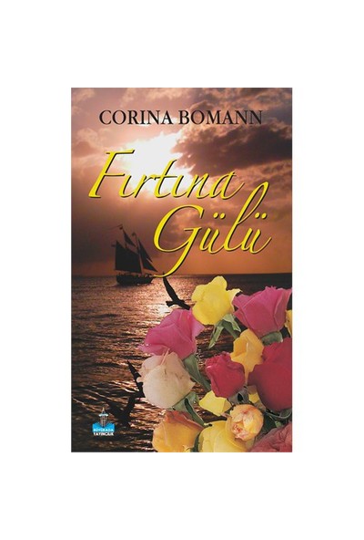Fırtına Gülü-Corina Bomann