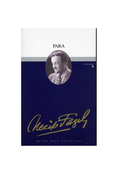 Para - Bütün Eserleri 9 - Necip Fazıl Kısakürek