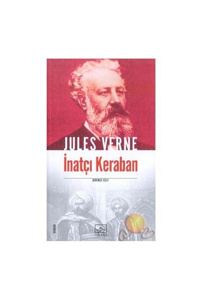 İnatçı Keraban - 1 - Jules Verne