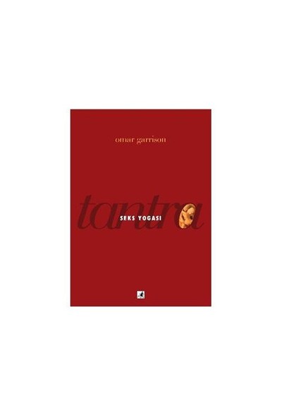 Tantra Seks Yogası - Omar V. Garrison