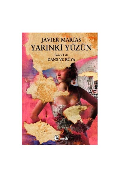 Yarınki Yüzün, Cilt 2: Dans ve Rüya - Javier Marias
