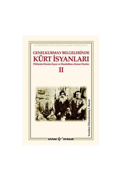 Genelkurmay Belgelerinde Kürt İsyanları-Iı-Kolektif