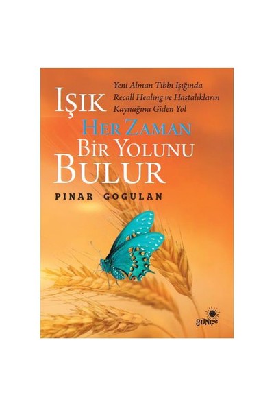 Işık Her Zaman Bir Yolunu Bulur - Pınar Gogulan Işık Her Zaman Bir Yolunu Bulur - Pınar Gogulan