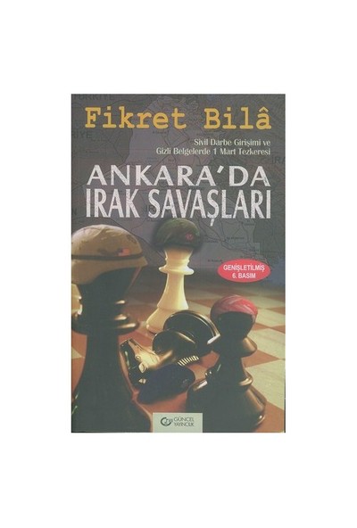 Ankara'da Irak Savaşları Ankara'da Irak Savaşları