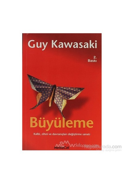 Büyüleme-Guy Kawasaki