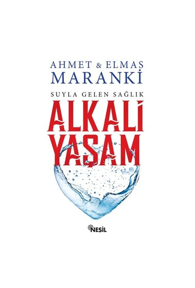 Alkali Yaşam: Suyla Gelen Sağlık-Elmas Maranki