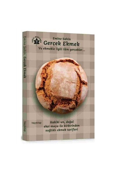 Gerçek Ekmek - Emine Şahin