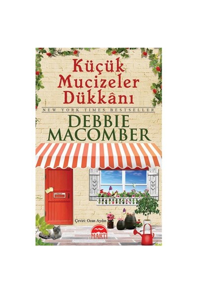 Küçük Mucizeler Dükkanı - Debbie Macomber Küçük Mucizeler Dükkanı - Debbie Macomber