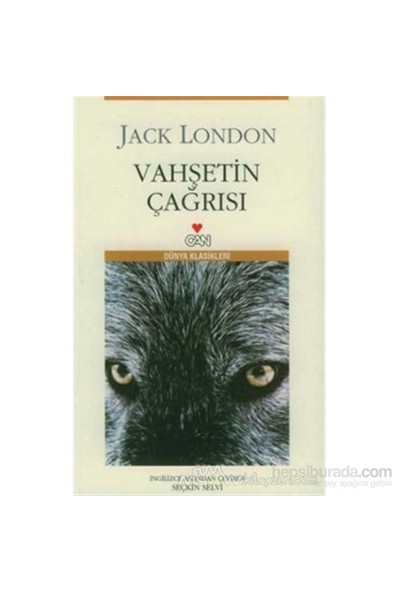 Vahşetin Çağrısı - Jack London Vahşetin Çağrısı - Jack London