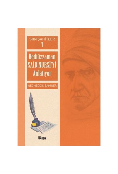 Son Şahitler 1 - Necmeddin Şahiner