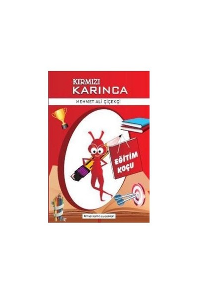 Kırmızı Karınca: Eğitim Koçu